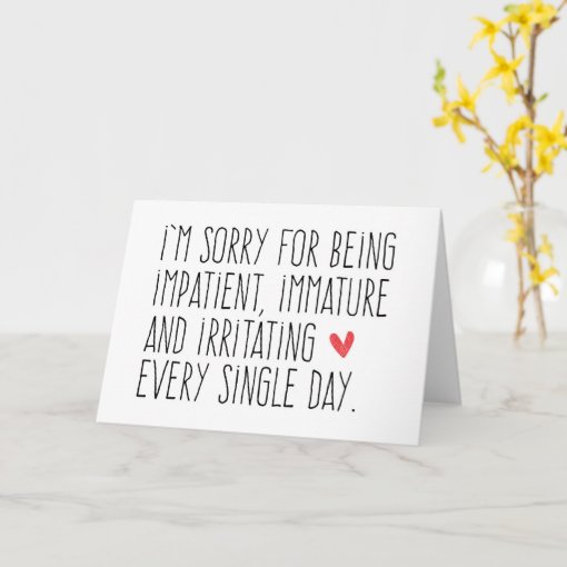 Funny I'm Sorry Card | Zazzle