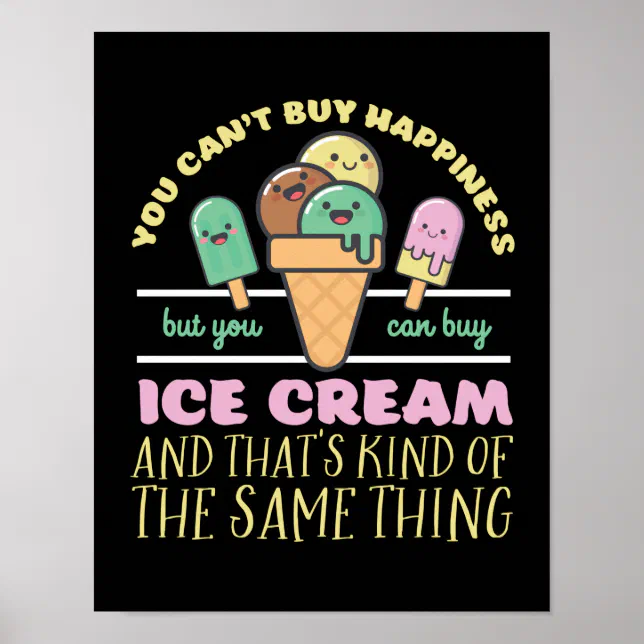 Funny Inspirational Ice Cream Life Quote Summer Poster | Zazzle