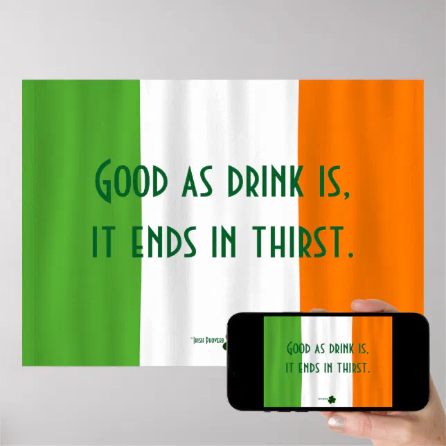 Funny Irish Drinking Proverb Flag Shamrock Paddy Poster | Zazzle