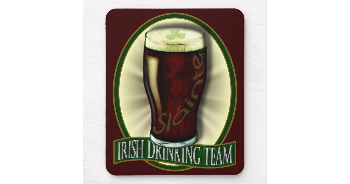Funny Irish Drinking Team Mouse Pad | Zazzle