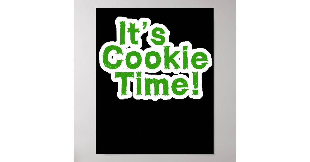 Funny Its Cookie Time Scouts Girl Kids Scouting Mo Poster | Zazzle