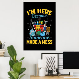 Funny Janitor Poster | Zazzle