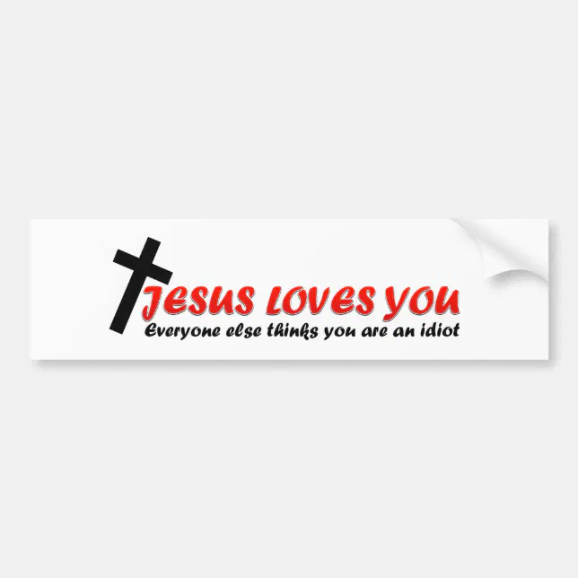 Funny Jesus Bumper Sticker | Zazzle