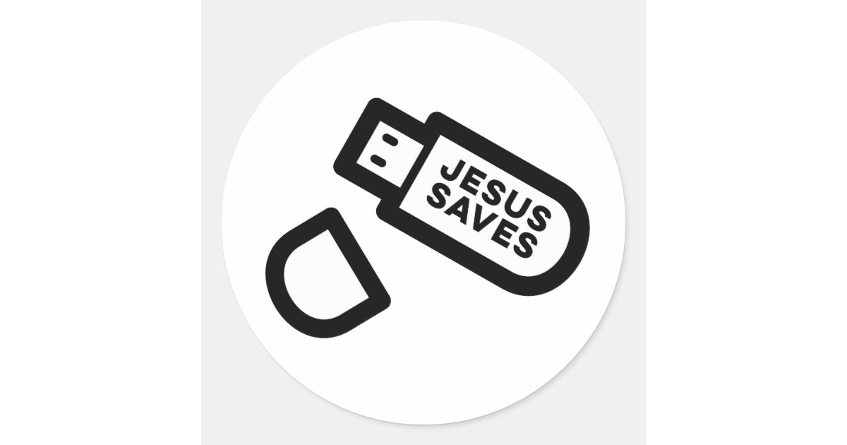 Funny Jesus Saves on USB drives Classic Round Sticker | Zazzle
