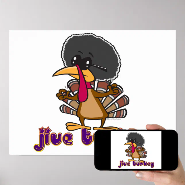 funny jive turkey cartoon with text poster | Zazzle