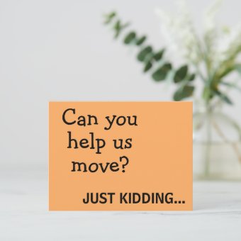 Funny Joke Plea for Help Moving Announcement Postcard | Zazzle