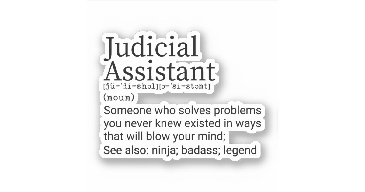 Funny Judicial Assistant Definition Sticker | Zazzle