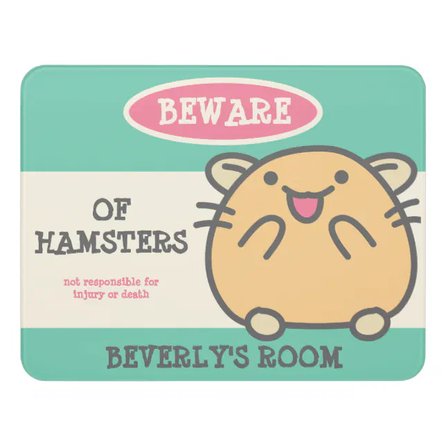 Funny Kawaii Style Hamster Warning Personalized Door Sign | Zazzle