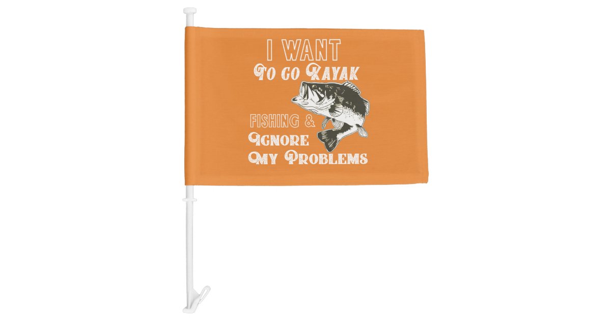 Funny Kayak Fishing Safety Kayak Car Flag | Zazzle