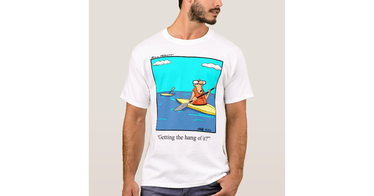Funny Kayak T-shirt | Zazzle