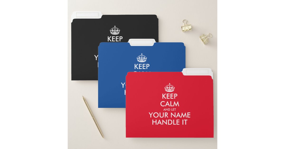 Funny Keep Calm file folder for business or home | Zazzle