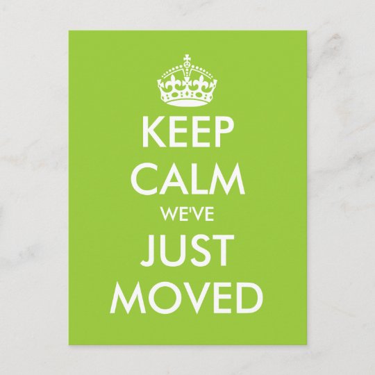 Funny keep calm moving postcard for new home | Zazzle.com
