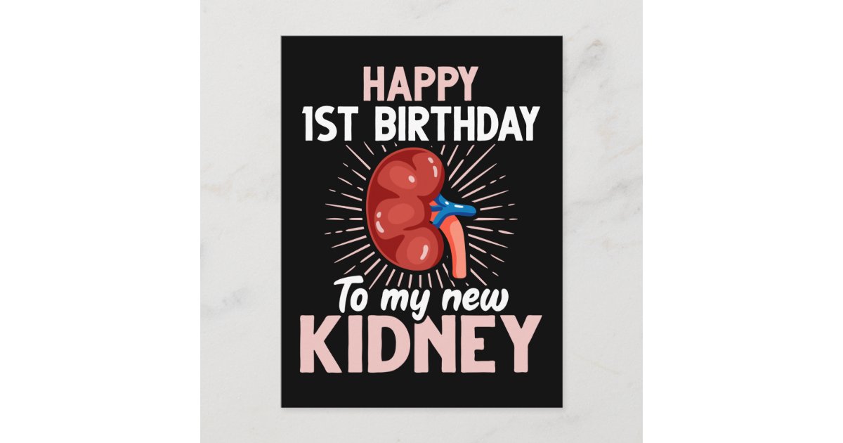 Funny Kidney Transplant Anniversary Postcard | Zazzle