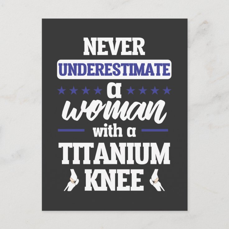 Funny Knee Replacement Woman Surgery Recovery Gift Postcard | Zazzle