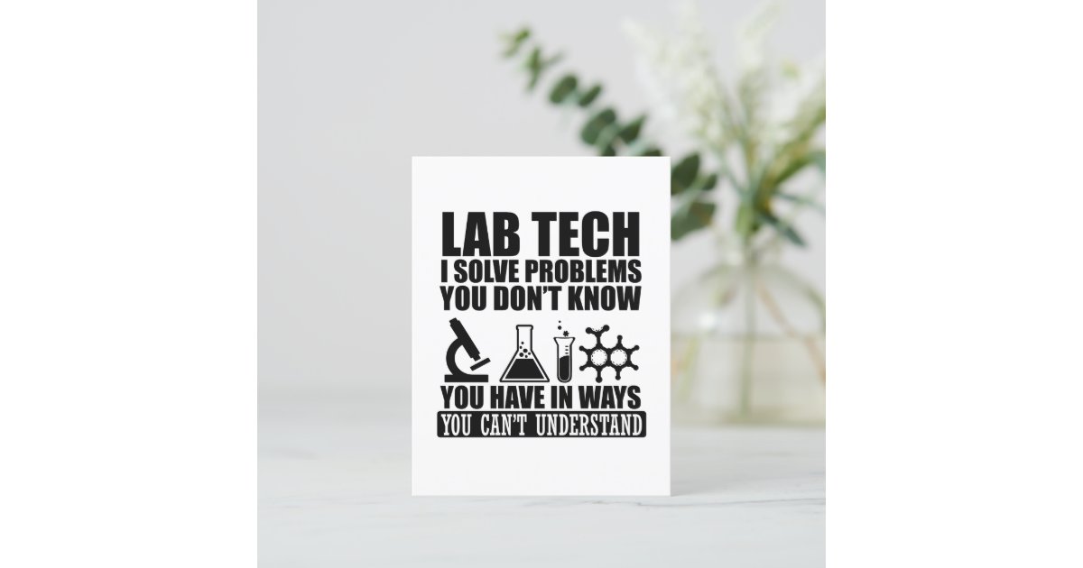 Funny lab tech quotes laboratory technician humor postcard | Zazzle