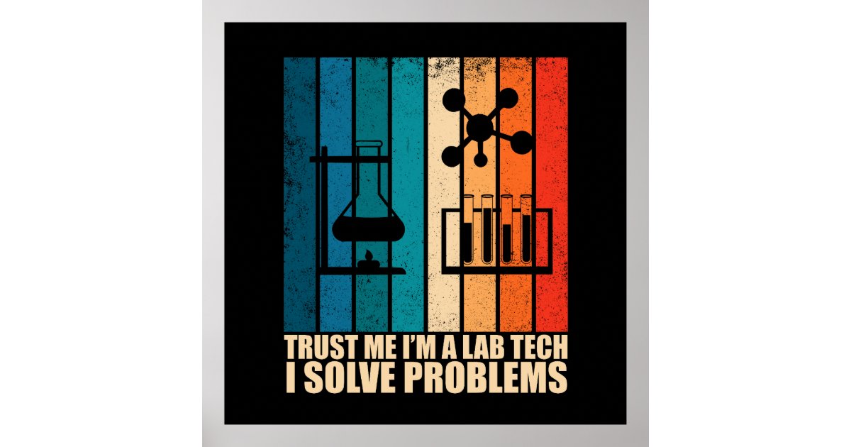 Funny lab tech vintage laboratory technician humor poster | Zazzle