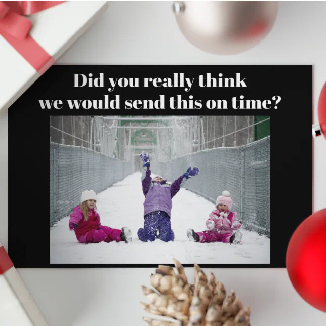 Funny Late Family Photo Christmas Holiday Card | Zazzle