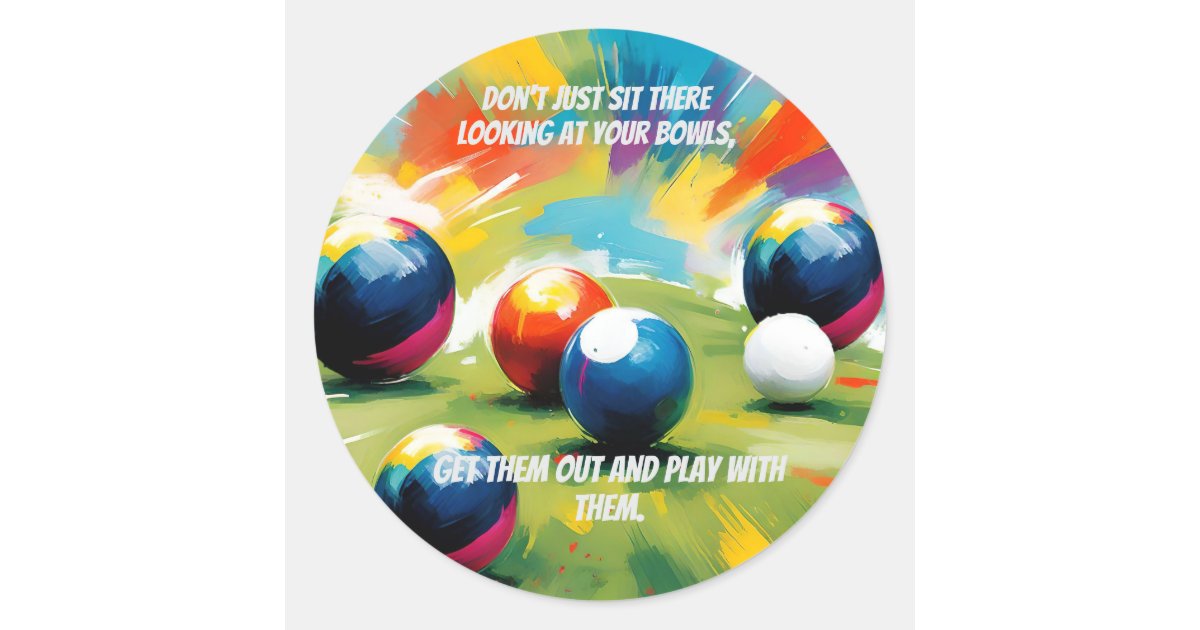 Funny Lawn Bowls Color Splash, Classic Round Sticker | Zazzle