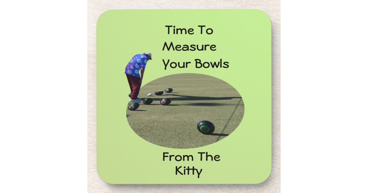Funny Lawn Bowls Measuring Time, Coasters | Zazzle