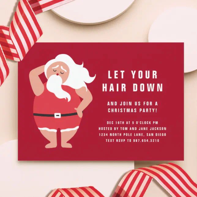Funny Let Your Hair Down Santa Invitation | Zazzle