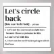 Funny Let's circle back definition Poster | Zazzle