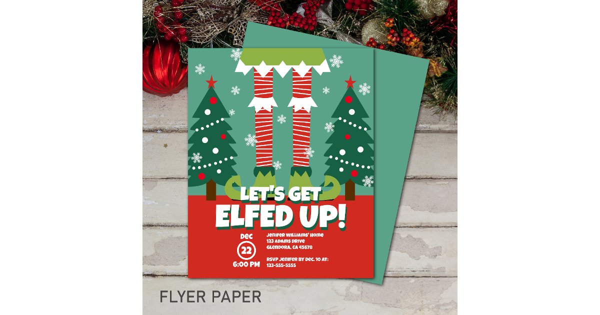 Funny Lets Get Elfed Up Christmas Party Invitation Flyer | Zazzle
