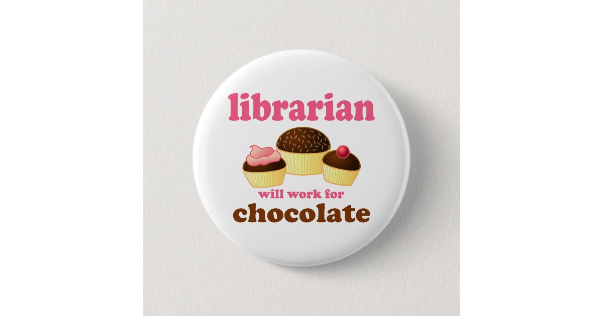 Funny Librarian Button | Zazzle