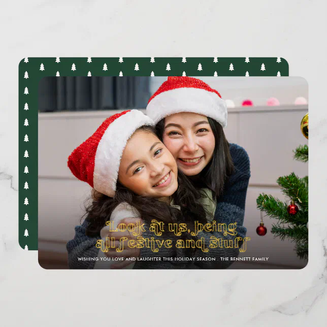 Funny Look at Us Christmas Full Photo | Green Foil Holiday Card | Zazzle