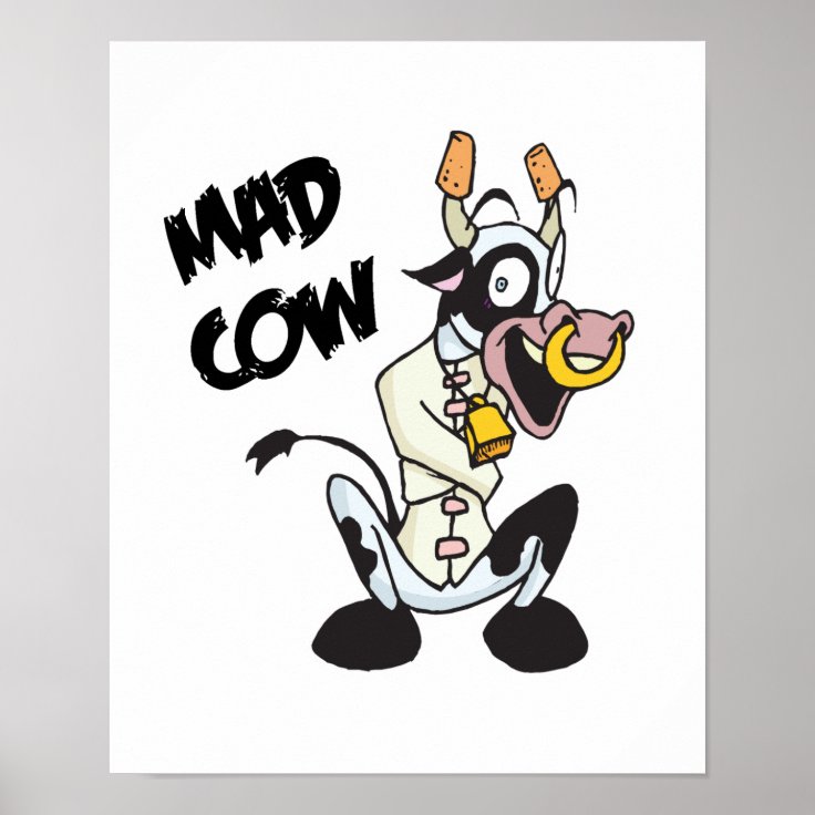 funny mad cow poster | Zazzle