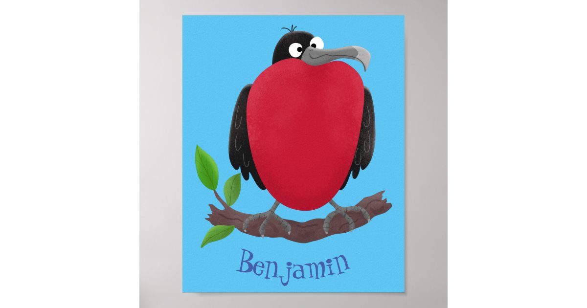Funny magnificent frigate bird cartoon poster | Zazzle