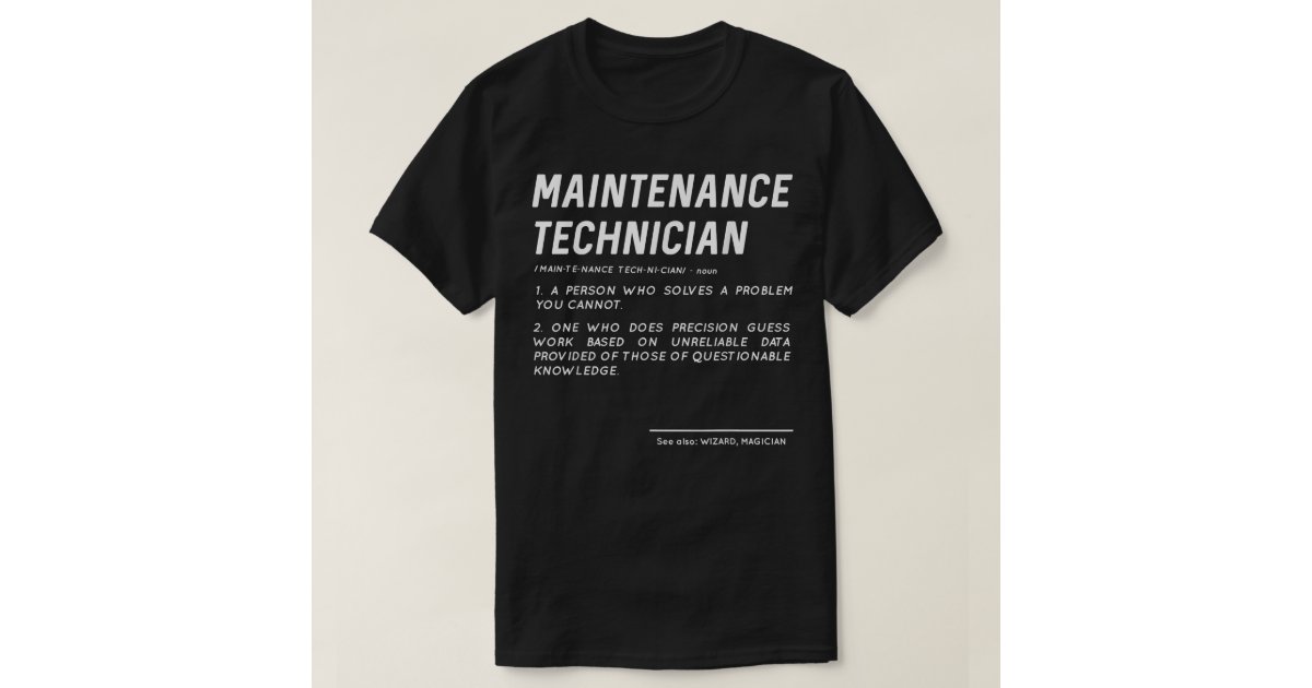 Funny Maintenance Technician Definition Repairman T-Shirt | Zazzle