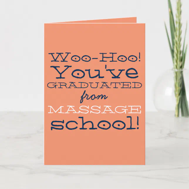 Funny Massage School Graduation Congratulations Card | Zazzle