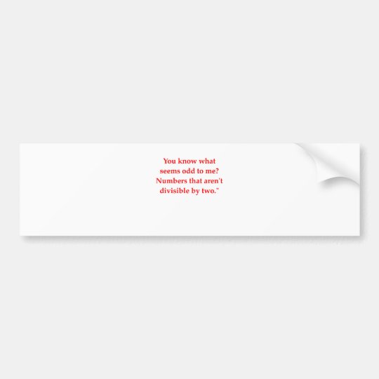 funny math joke bumper sticker | Zazzle.com