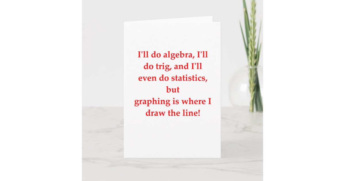 funny math joke card | Zazzle