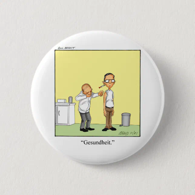 Funny Medical Cartoon Gift! Button | Zazzle