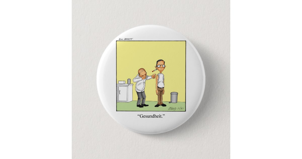 Funny Medical Cartoon Gift! Button | Zazzle