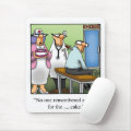 Funny Medical Humor Mousepad | Zazzle
