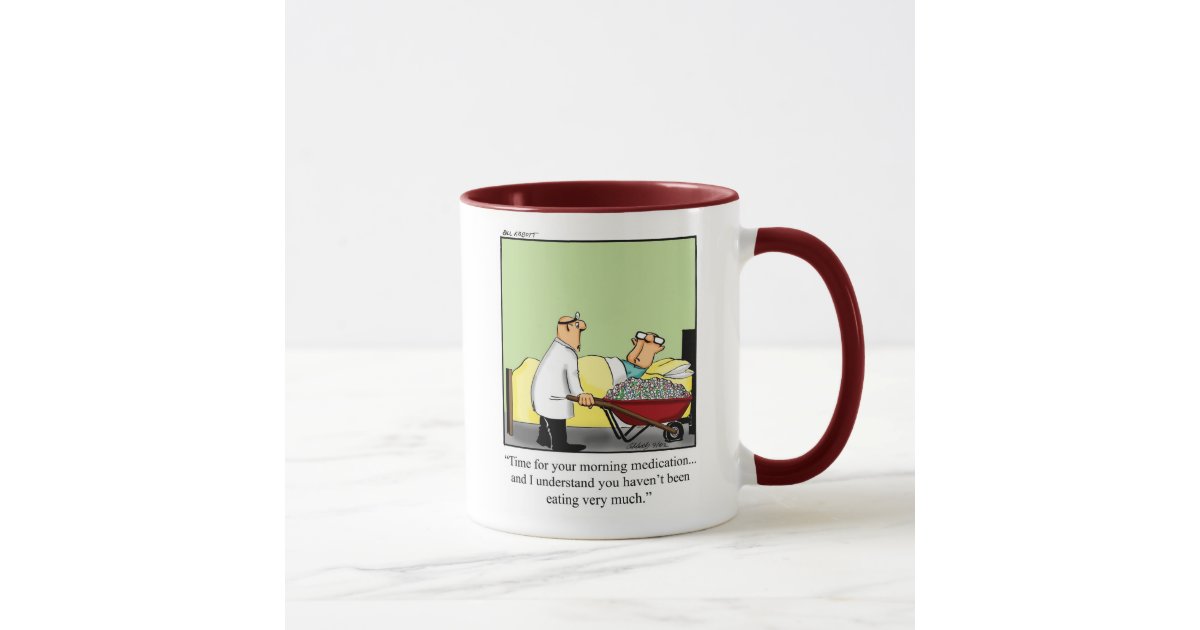 Funny Medical Humor Mug | Zazzle
