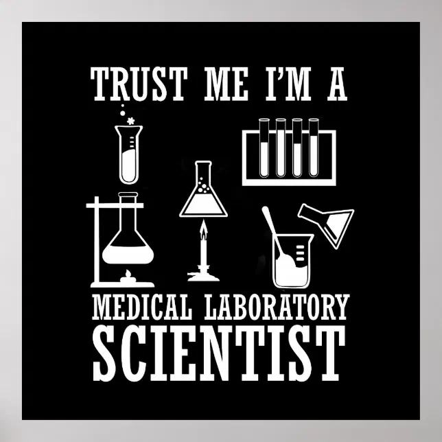 Funny medical lab tech scientist humor laboratory poster | Zazzle