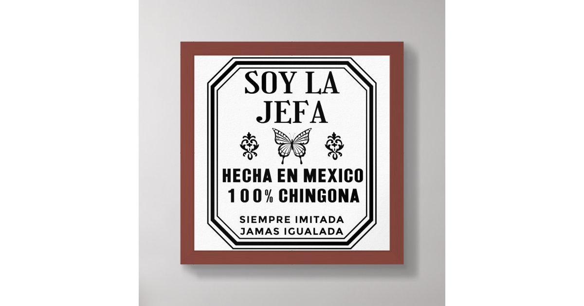 Funny Message in Spanish "La Jefa" Poster | Zazzle