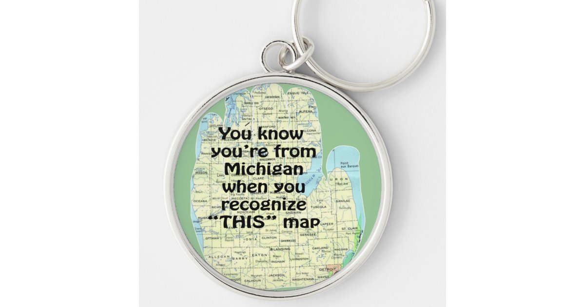 Funny Michigan Yooper UpNorth Michigander Jokes Keychain | Zazzle