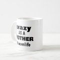 Funny Modern Mom Life Mothers Day Humor Coffee Mug | Zazzle