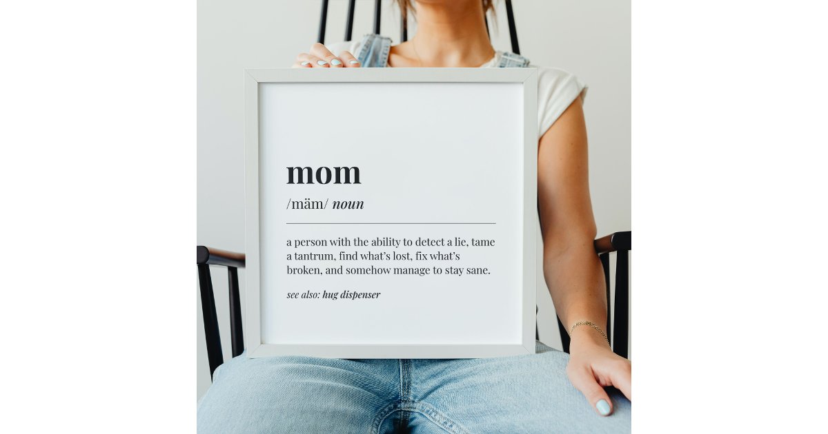 Funny Mom Definition Poster | Zazzle