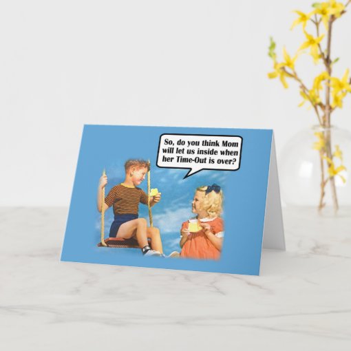 Funny Mom's Time-Out Card | Zazzle