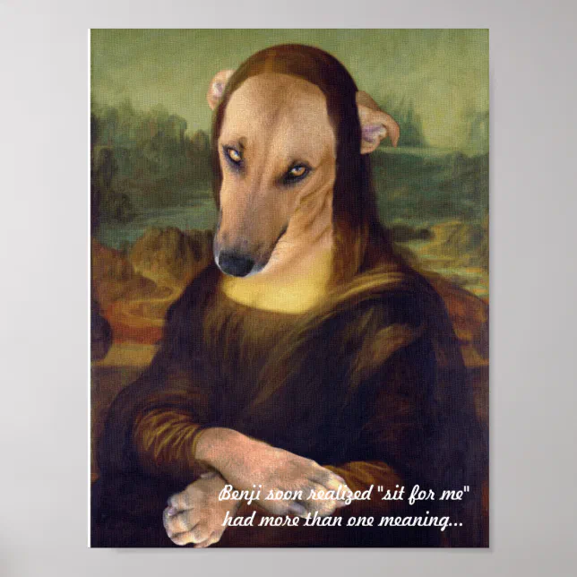Funny Mona Lisa Puppy Dog Poster | Zazzle