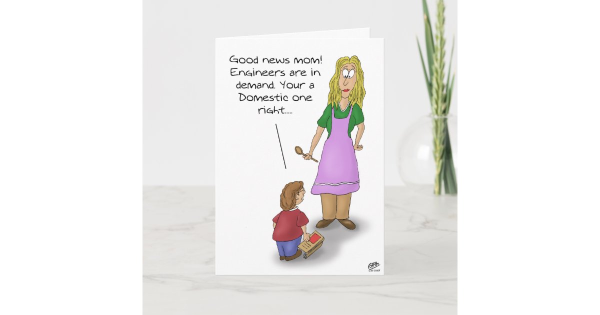 Funny Mothers Day Cards: Domestic Engineer Card | Zazzle