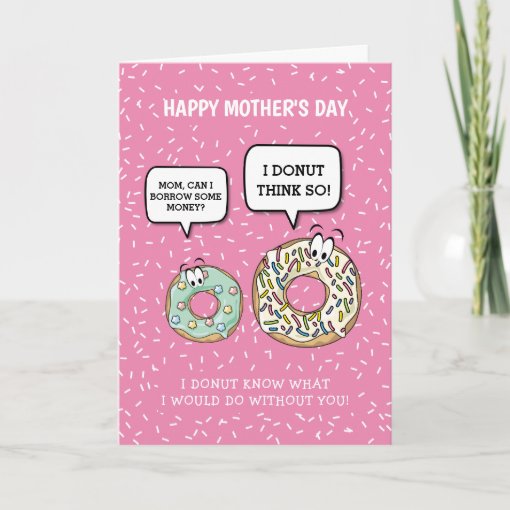 Funny Mother's Day | Cute Donut Humor Card | Zazzle