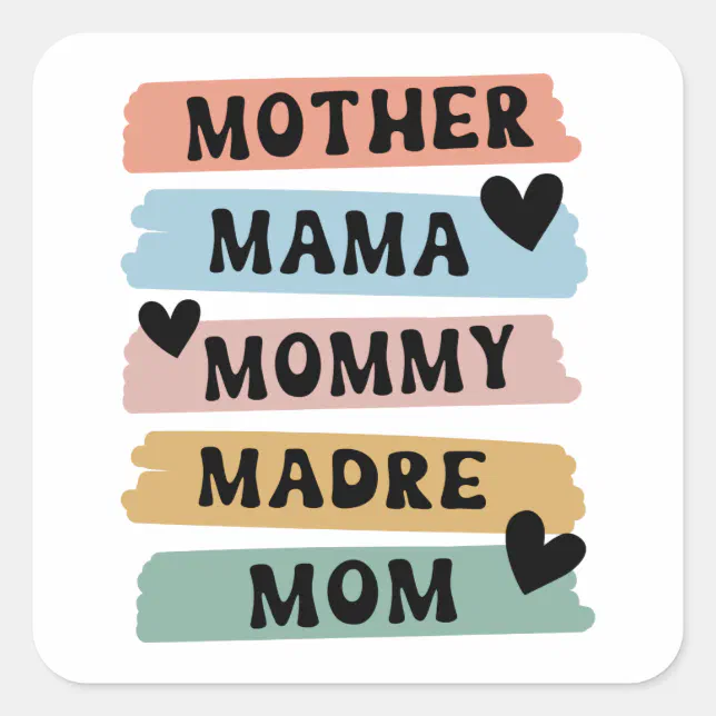 Funny Mother's Day Mother Mama Mommy Mom Square Sticker | Zazzle