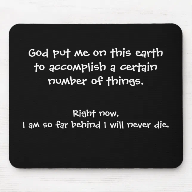 Funny Mouse Pad - God put me on | Zazzle