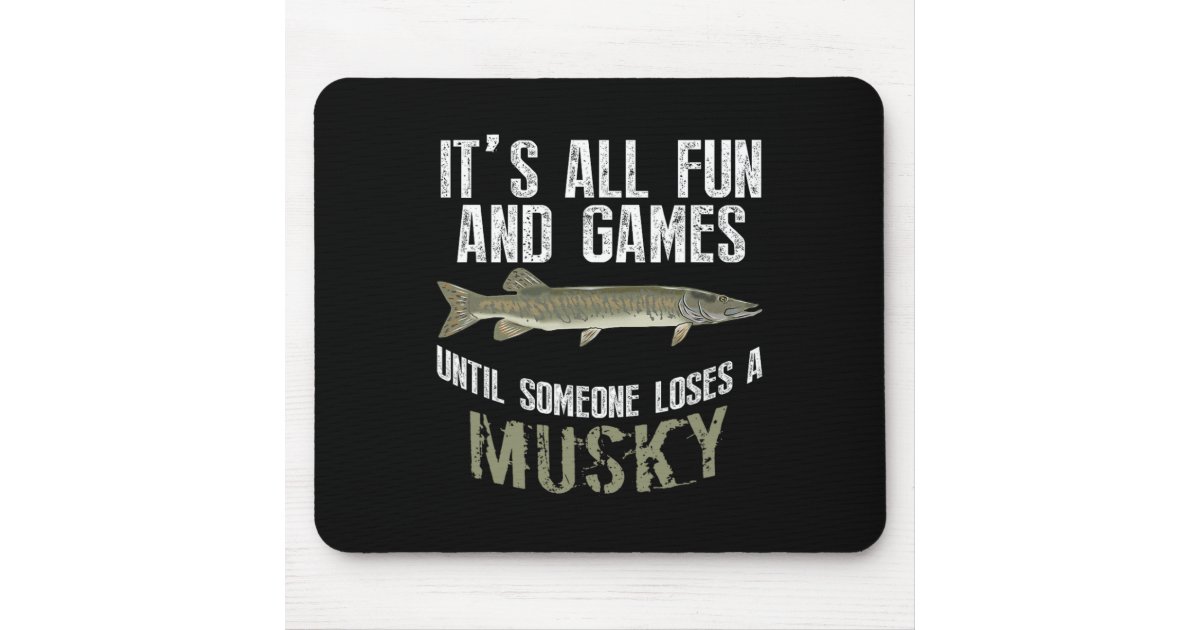 Funny Musky Fishing Muskellunge Freshwater Fish An Mouse Pad | Zazzle